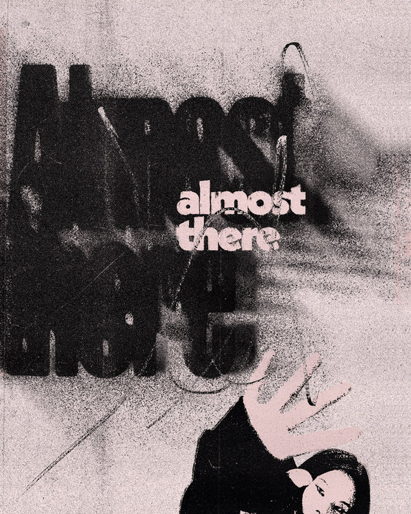 Almost There – Maria Tokar | Poster Design